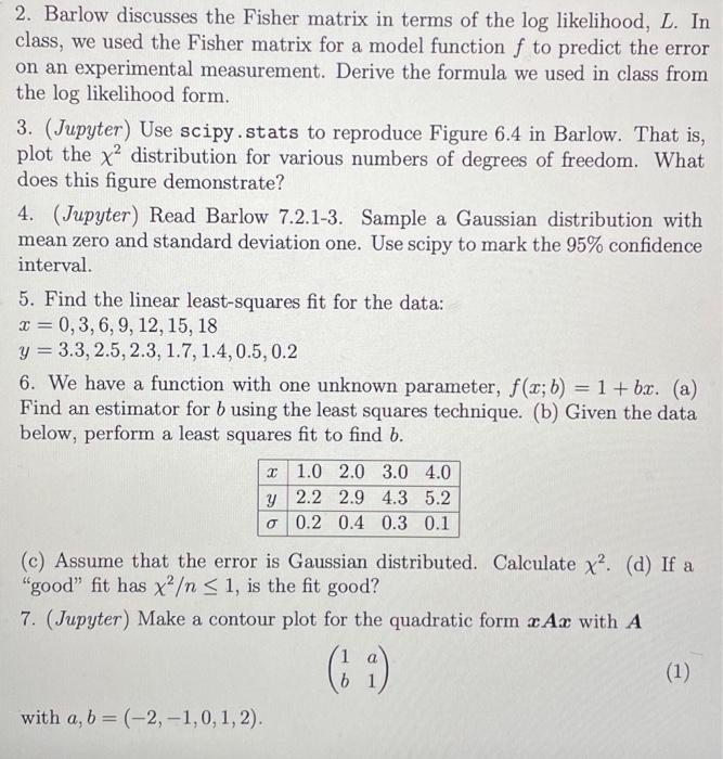 Solved 2. Barlow discusses the Fisher matrix in terms of the | Chegg.com