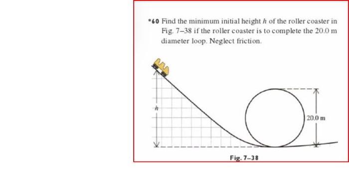 Solved " 60 Find the minimum initial height h of the roller | Chegg.com