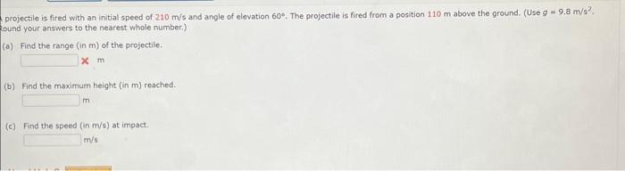 Solved projectile is fired with an initial speed of 210 m/s | Chegg.com