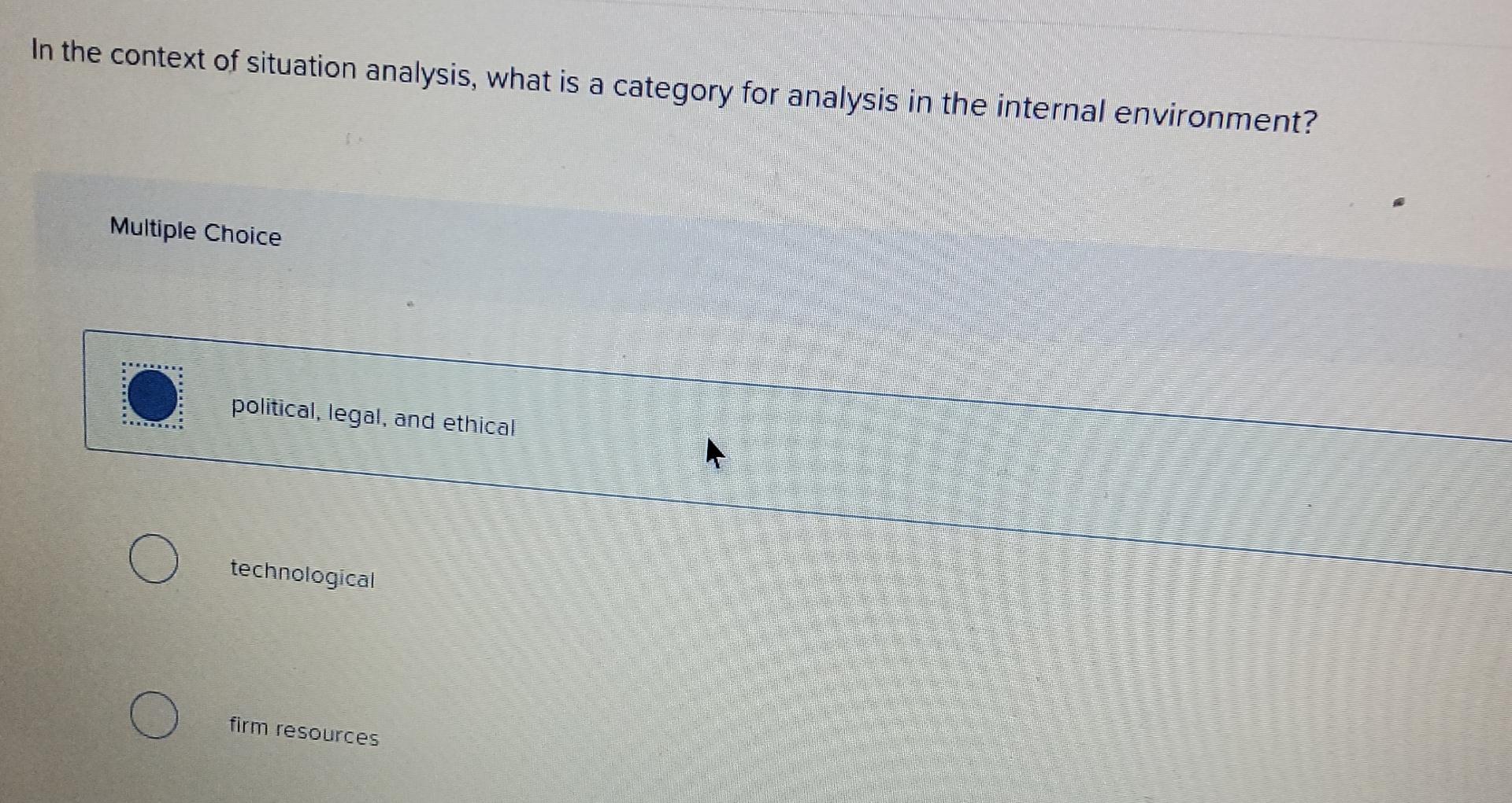 Solved In the context of situation analysis, what is a | Chegg.com