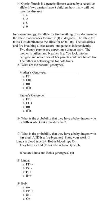 Solved 14. Cystic fibrosis is a genetic disease caused by a | Chegg.com