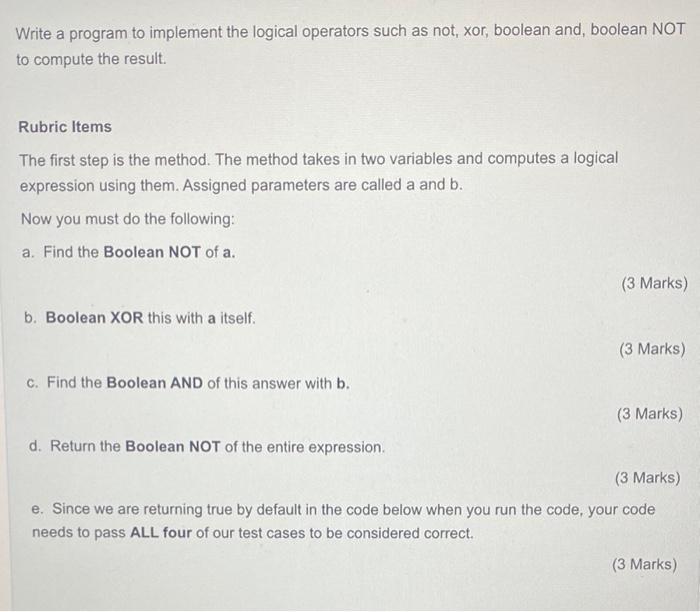 Solved Write a program to implement the logical operators | Chegg.com