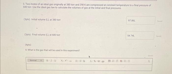 3. Two moles of an ideal gas originally at 380 torr | Chegg.com