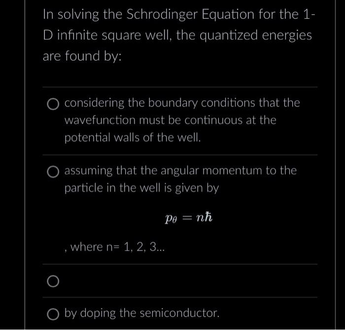 Solved In solving the Schrodinger Equation for the 1- D | Chegg.com