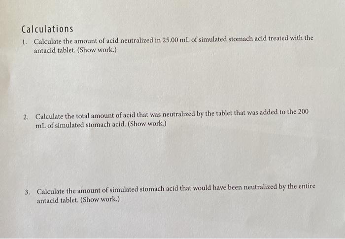 Solved Calculations 1. Calculate the amount of acid | Chegg.com