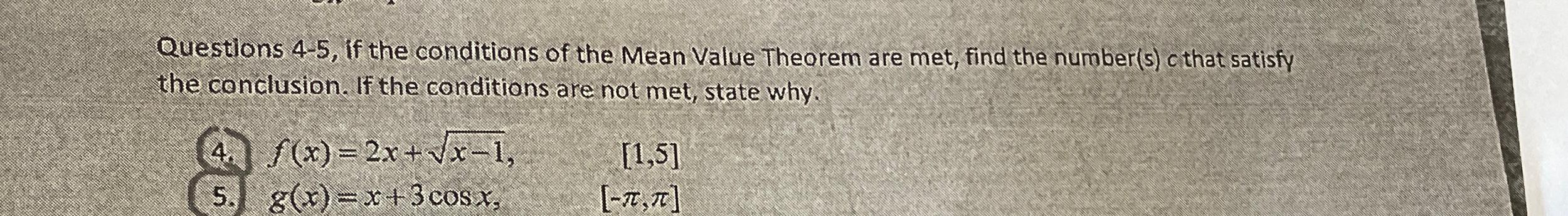 Solved Questions 4-5, ﻿if the conditions of the Mean Value | Chegg.com