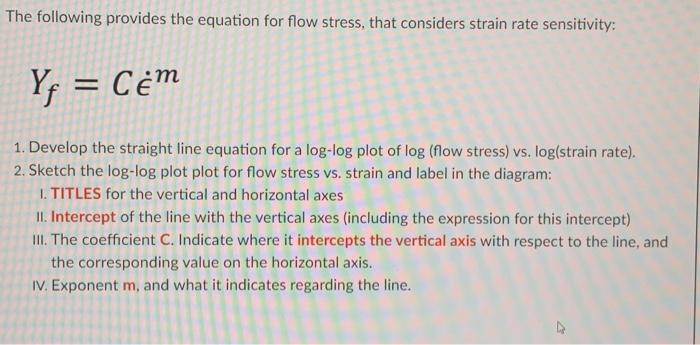 Solved The following provides the equation for flow stress, | Chegg.com