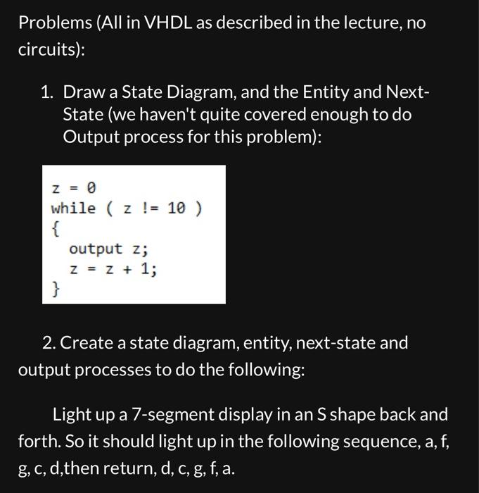 Solved Problems (All in VHDL as described in the lecture, no | Chegg.com