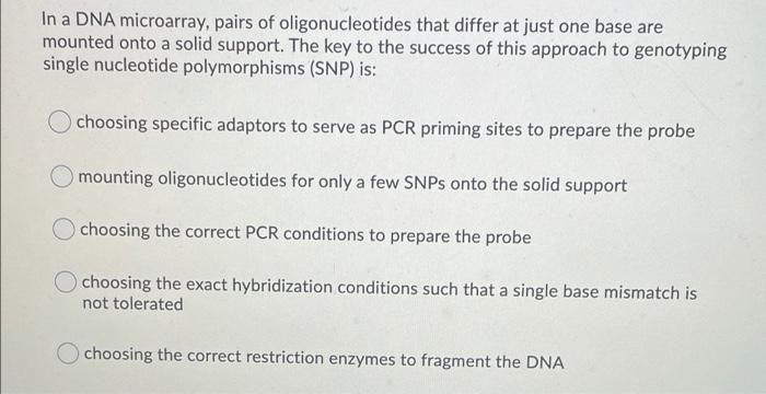 Solved In a DNA microarray, pairs of oligonucleotides that | Chegg.com