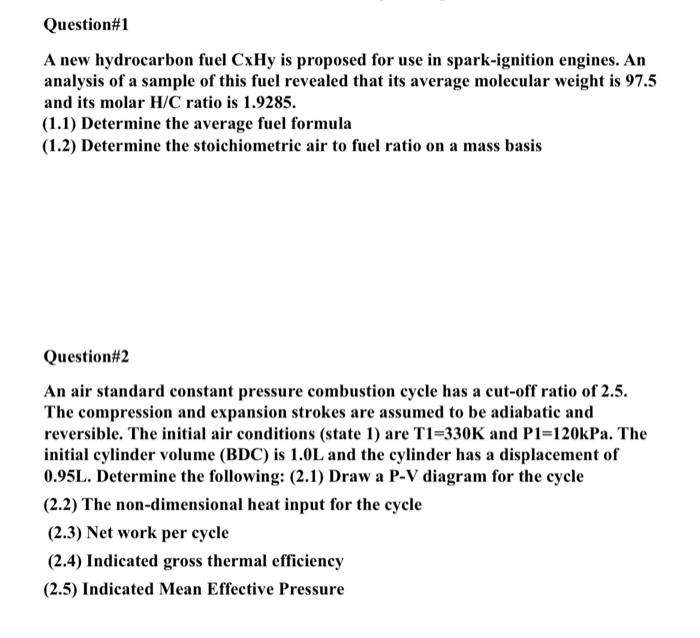 Solved A new hydrocarbon fuel CxHy is proposed for use in | Chegg.com