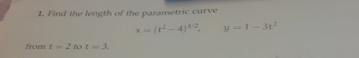 Solved Find the length of the parametric | Chegg.com