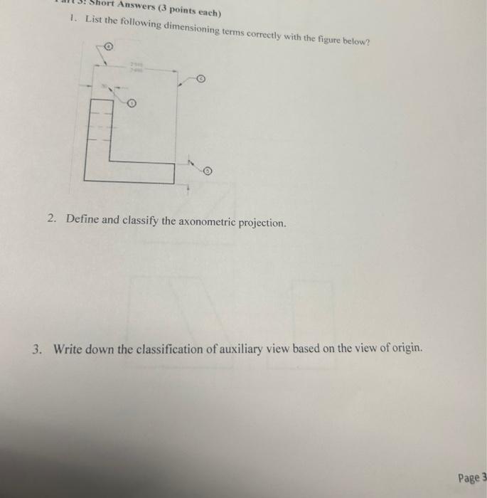 Solved 1. List the following dimensioning terms correctly | Chegg.com