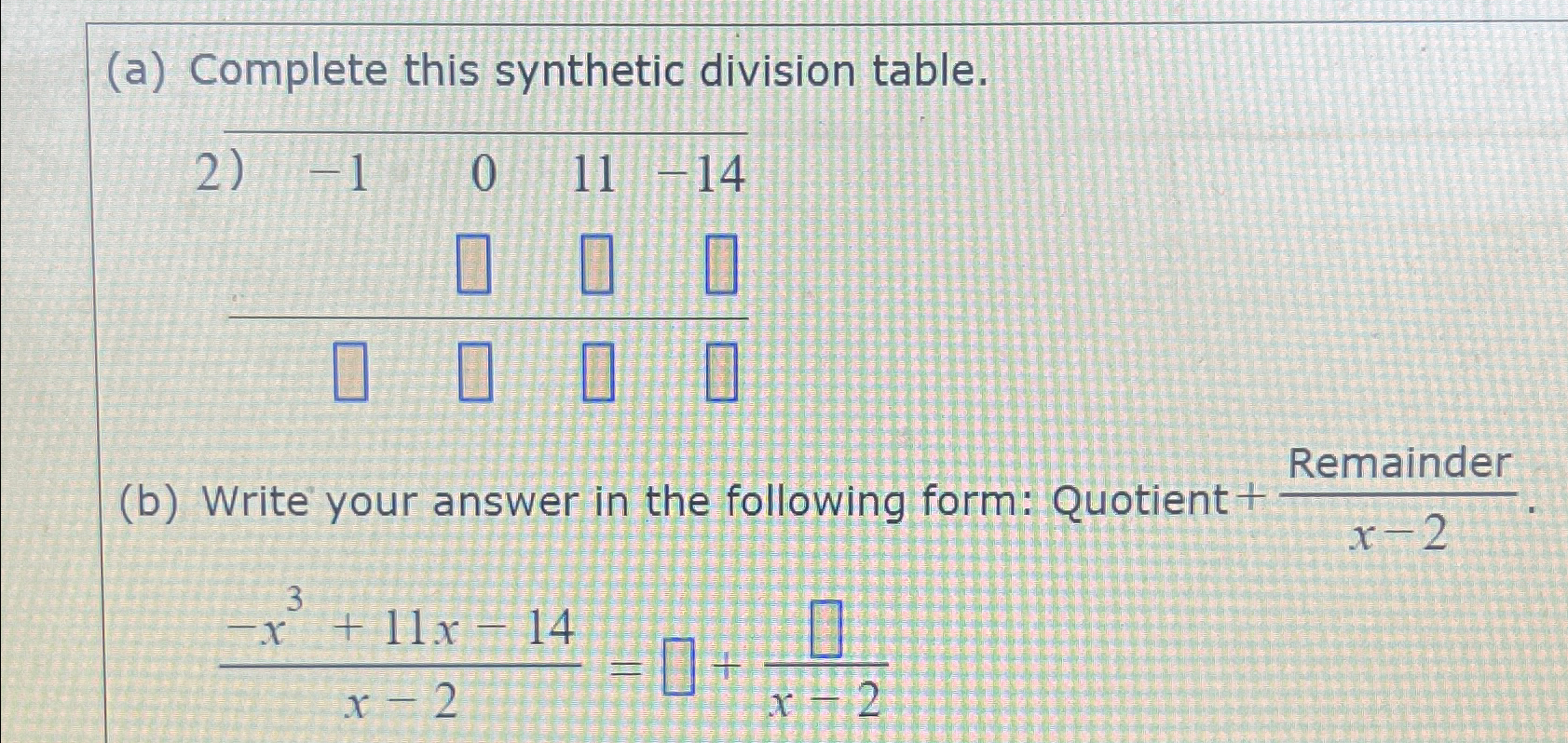 Solved (a) ﻿Complete this synthetic division | Chegg.com