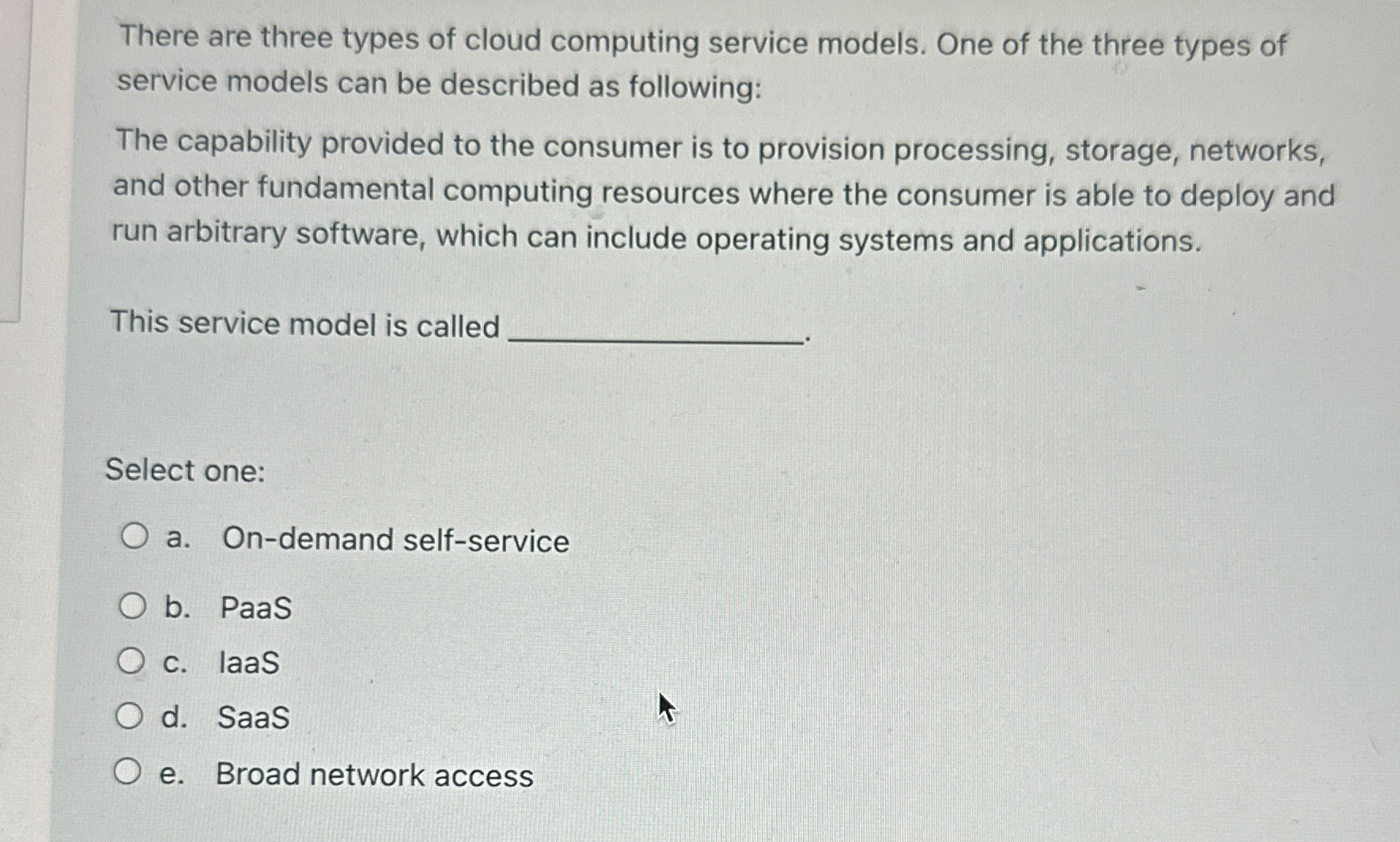 Solved There are three types of cloud computing service | Chegg.com