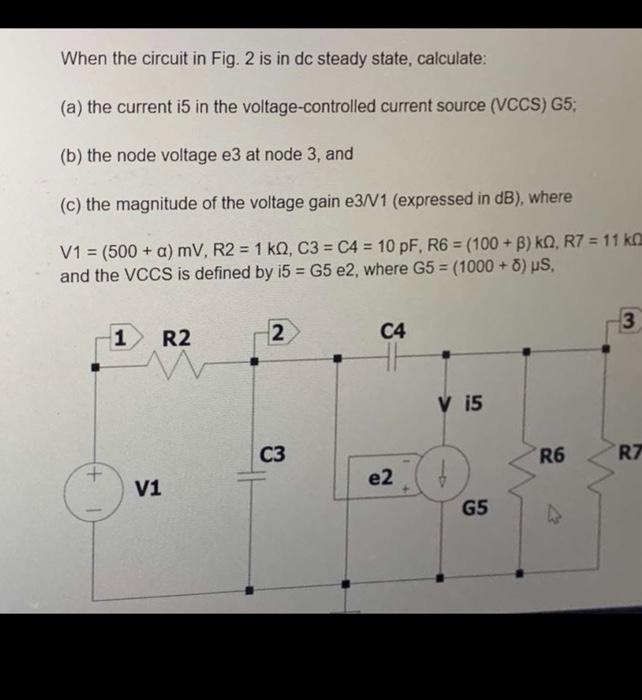 Solved When the circuit in Fig. 2 is in dc steady state, | Chegg.com