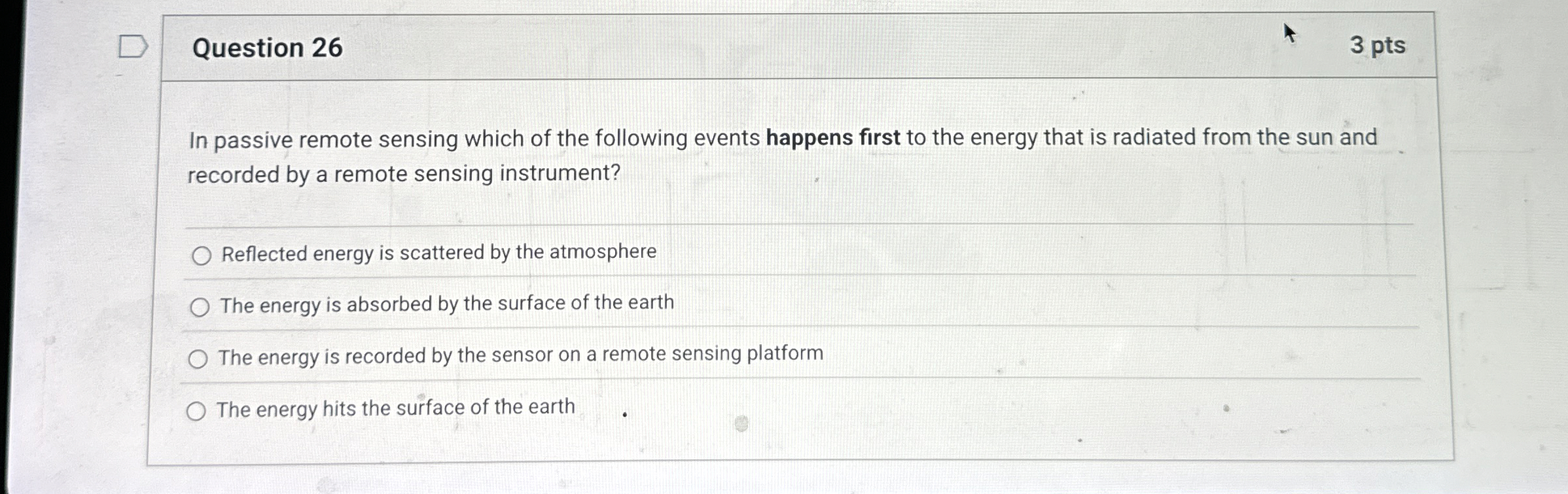 Solved Question 263 ﻿ptsIn passive remote sensing which of | Chegg.com