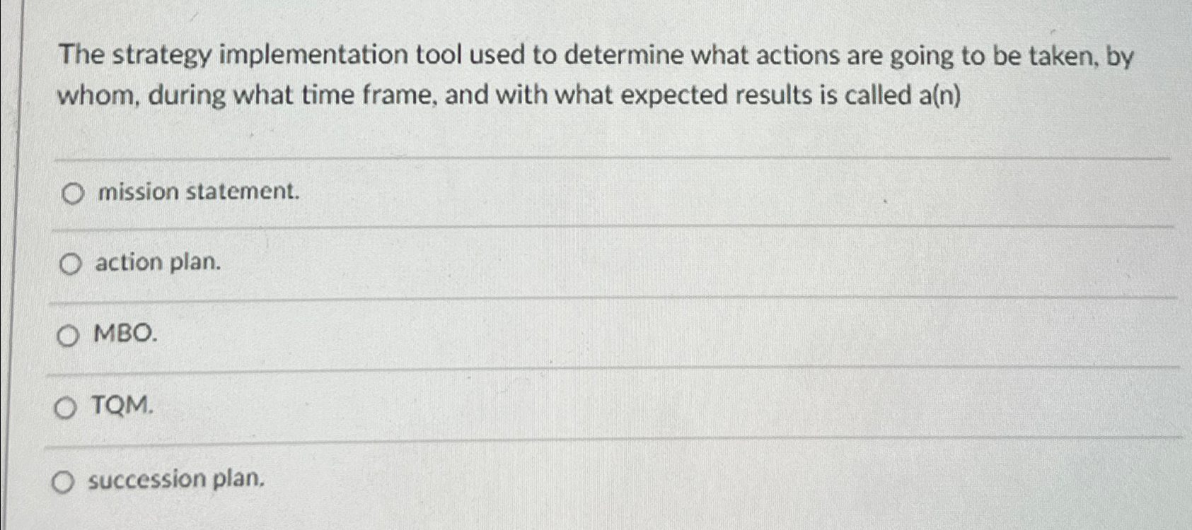 Solved The strategy implementation tool used to determine | Chegg.com