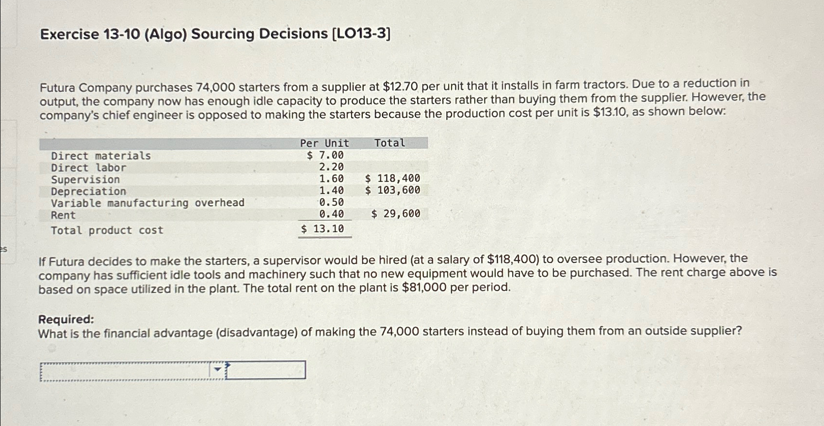 Solved Exercise 13-10 (Algo) ﻿Sourcing Decisions | Chegg.com