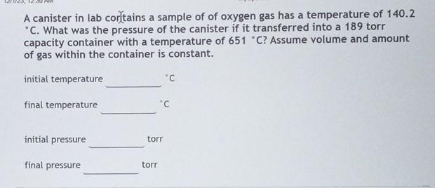 Solved A canister in lab corltains a sample of oxygen gas | Chegg.com