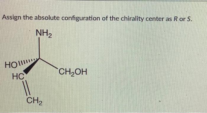 Solved Assign the absolute configuration of the chirality | Chegg.com