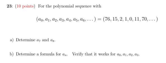 Solved 23: (10 points) For the polynomial sequence with (ao, | Chegg.com