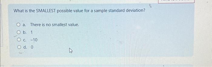 Solved What is the SMALLEST possible value for a sample | Chegg.com
