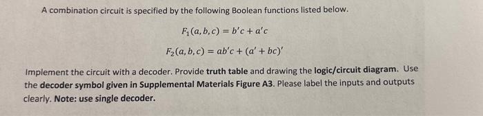 Solved A combination circuit is specified by the following | Chegg.com