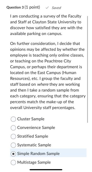Solved Question 3 (1 point) \\( \\checkmark \\) Saved I am | Chegg.com