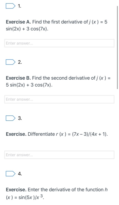 Solved D 1. Exercise A. Find the first derivative of j (x ) | Chegg.com Solved D 1. Exercise A. Find the first derivative of j (x ) | Chegg.com