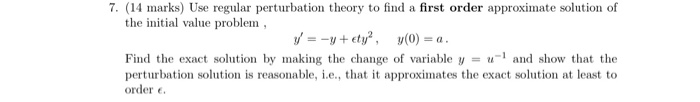 Solved 7. (14 marks) Use regular perturbation theory to find | Chegg.com