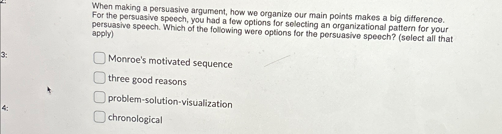 Solved When making a persuasive argument, how we organize | Chegg.com