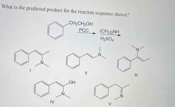 Solved What is the predicted product for the reaction | Chegg.com