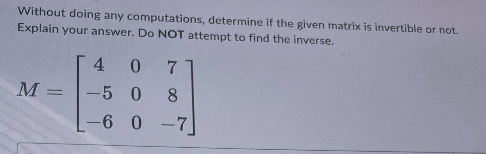 Solved Without doing any computations, determine if the | Chegg.com