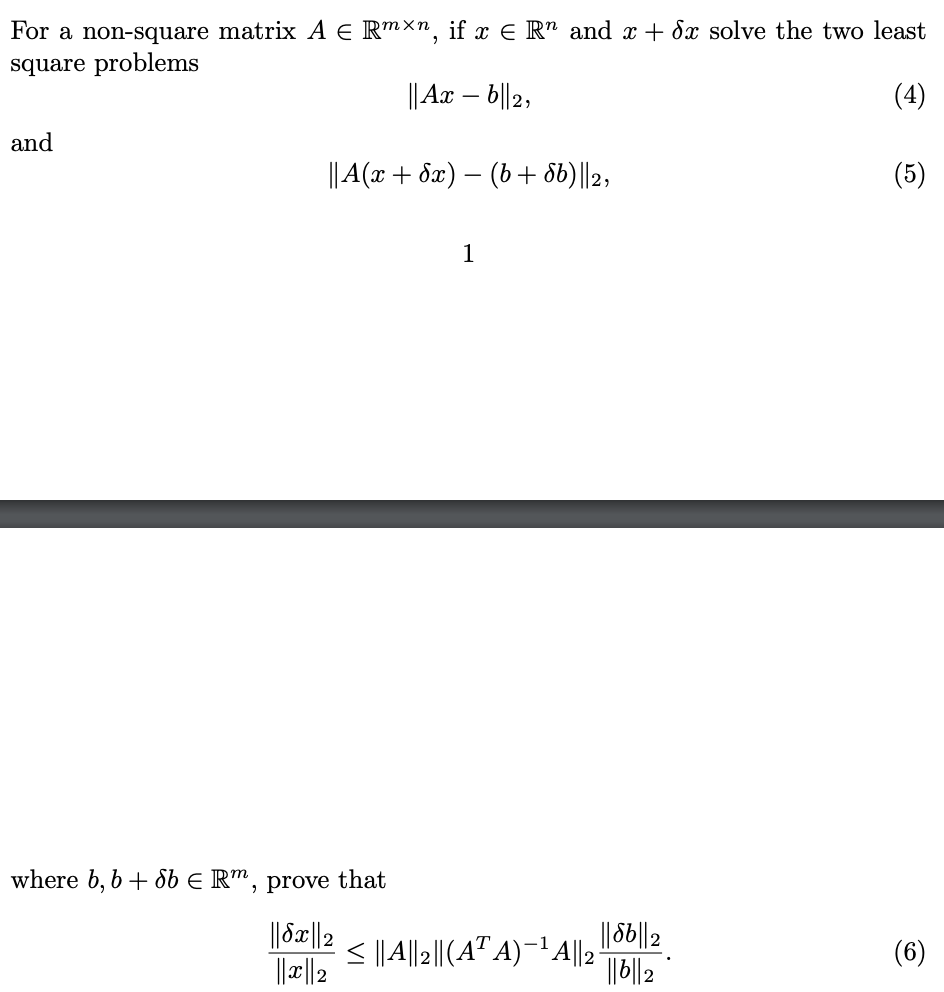 Solved For a non-square matrix AinRm×n, ﻿if xinRn ﻿and x+δx | Chegg.com