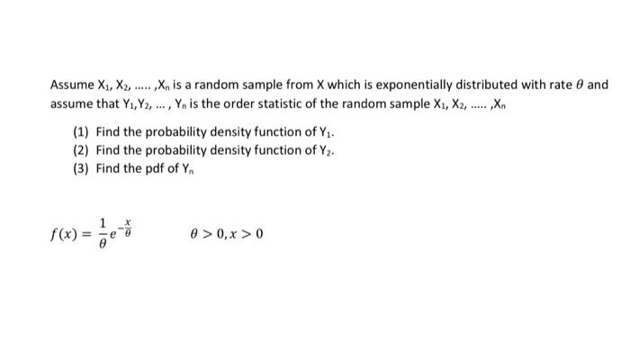 Solved Assume X1, X2, ..... X. is a random sample from X | Chegg.com