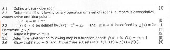 Solved 3.1 Define a binary operation. [1] 3.2 Determine if | Chegg.com