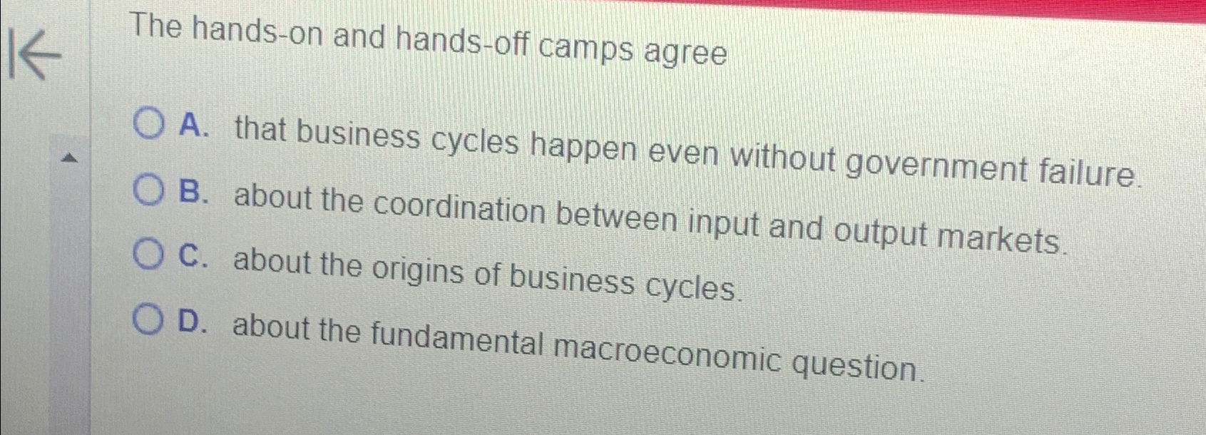 Solved The hands-on and hands-off camps agreeA. ﻿that | Chegg.com