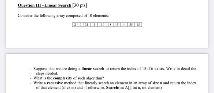 Solved Question III - Linear Search (30 pts] Consider the | Chegg.com