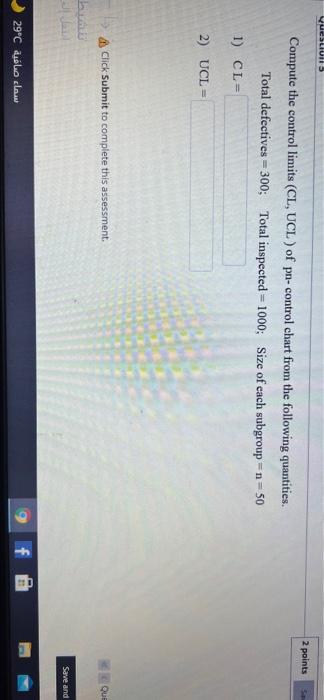 Solved QUESLUIT 5 points Compute the control limits (CL, | Chegg.com