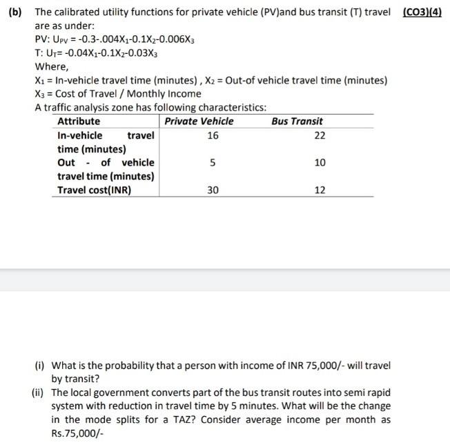 Solved (b) The calibrated utility functions for private | Chegg.com
