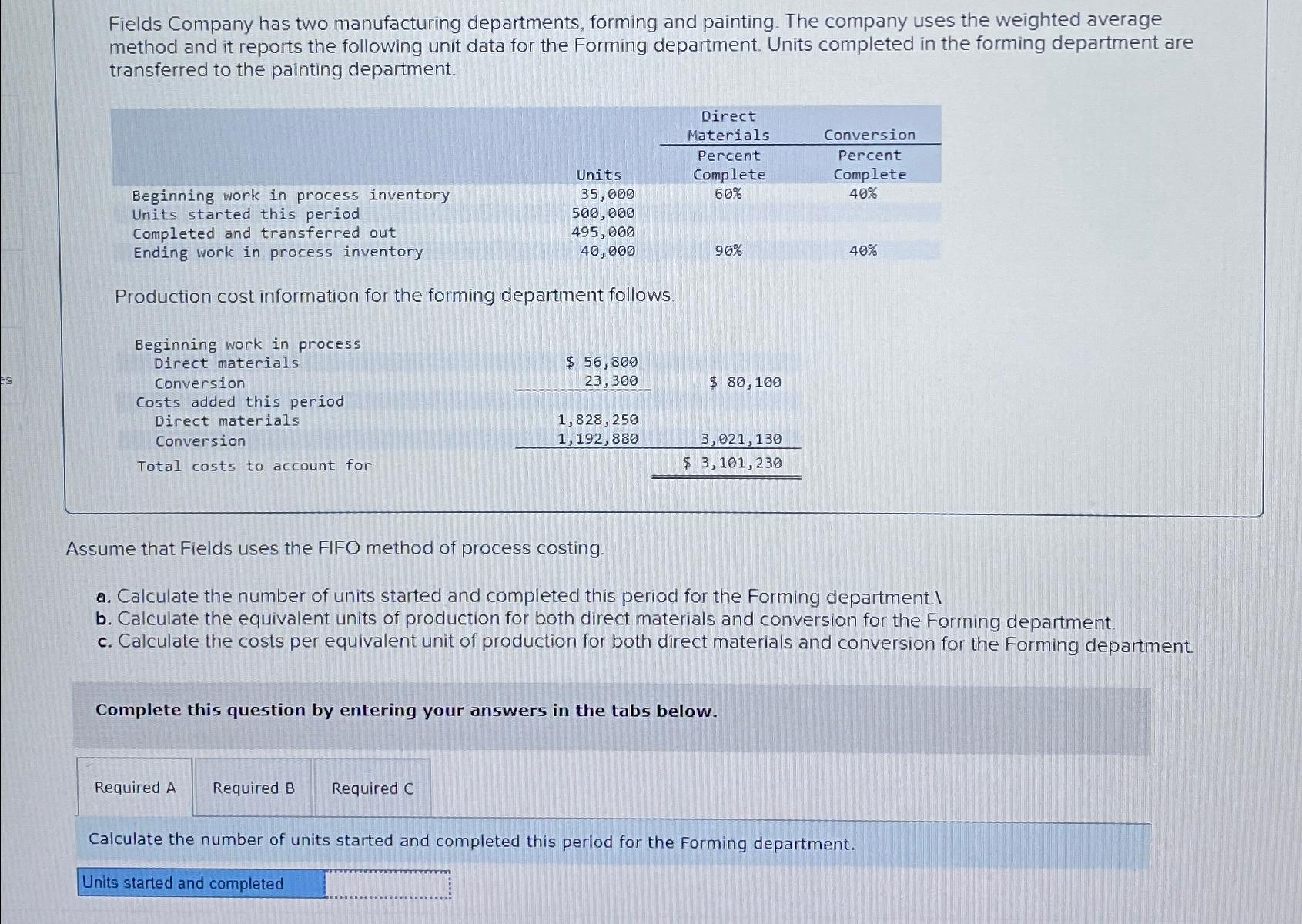 Solved Fields Company has two manufacturing departments, | Chegg.com