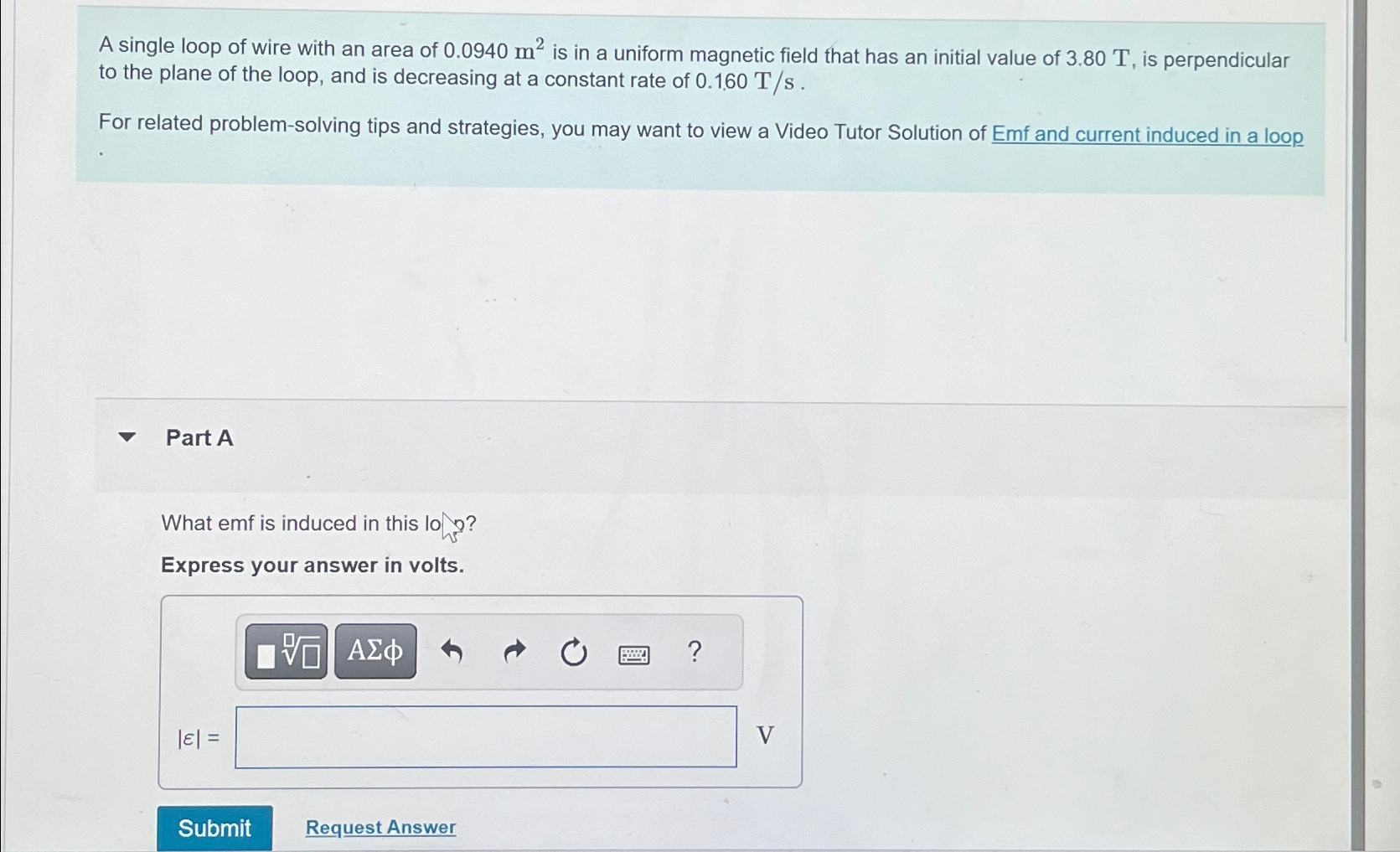 Solved A single loop of wire with an area of 0.0940m2 ﻿is in | Chegg.com