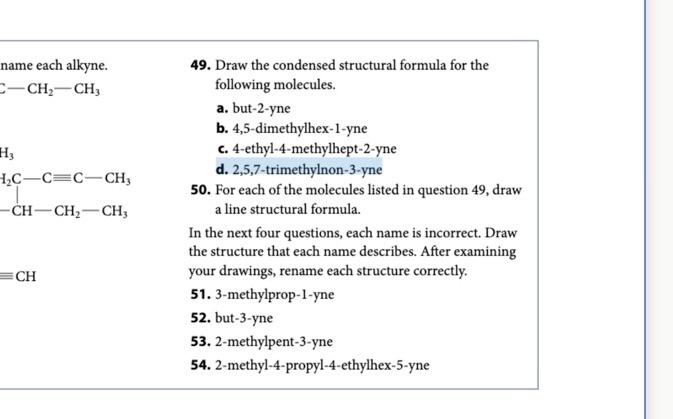 Solved name each alkyne. C-CH2-CH, HC-C=C-CH, -CH-CH2-CH 49. | Chegg.com