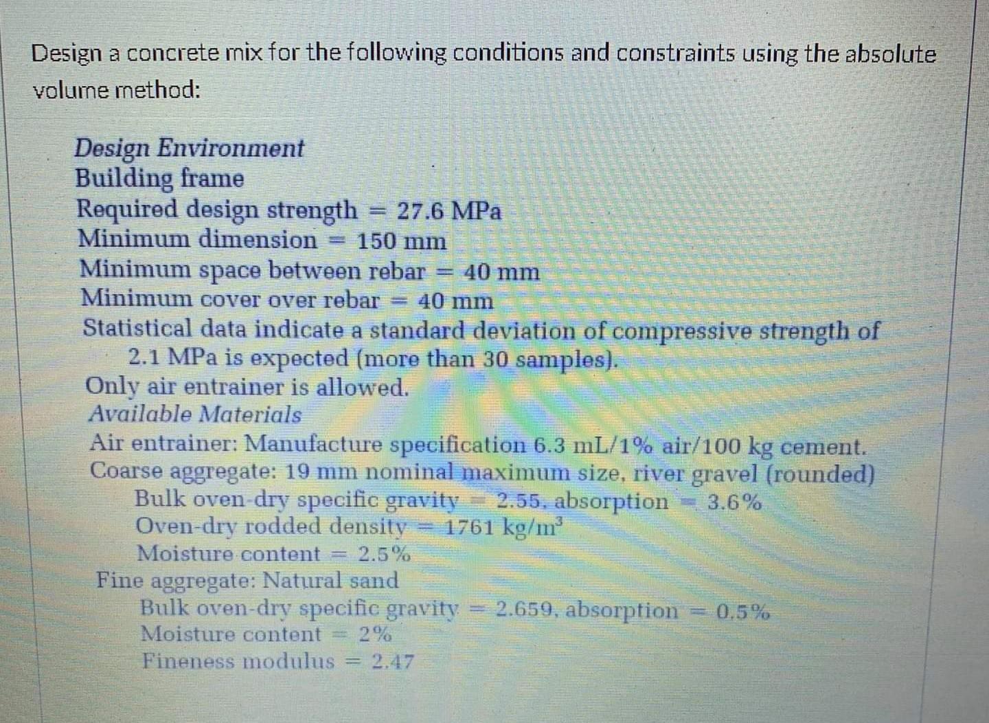 Solved Design a concrete mix for the following conditions | Chegg.com