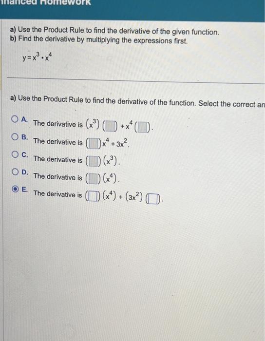 Solved a) Use the Product Rule to find the derivative of the | Chegg.com