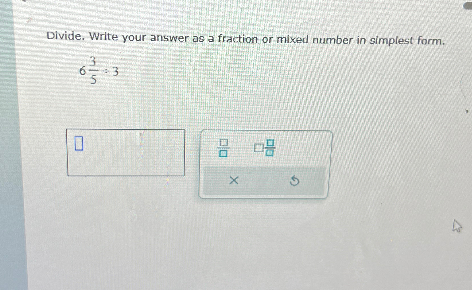 Solved Divide. Write your answer as a fraction or mixed | Chegg.com