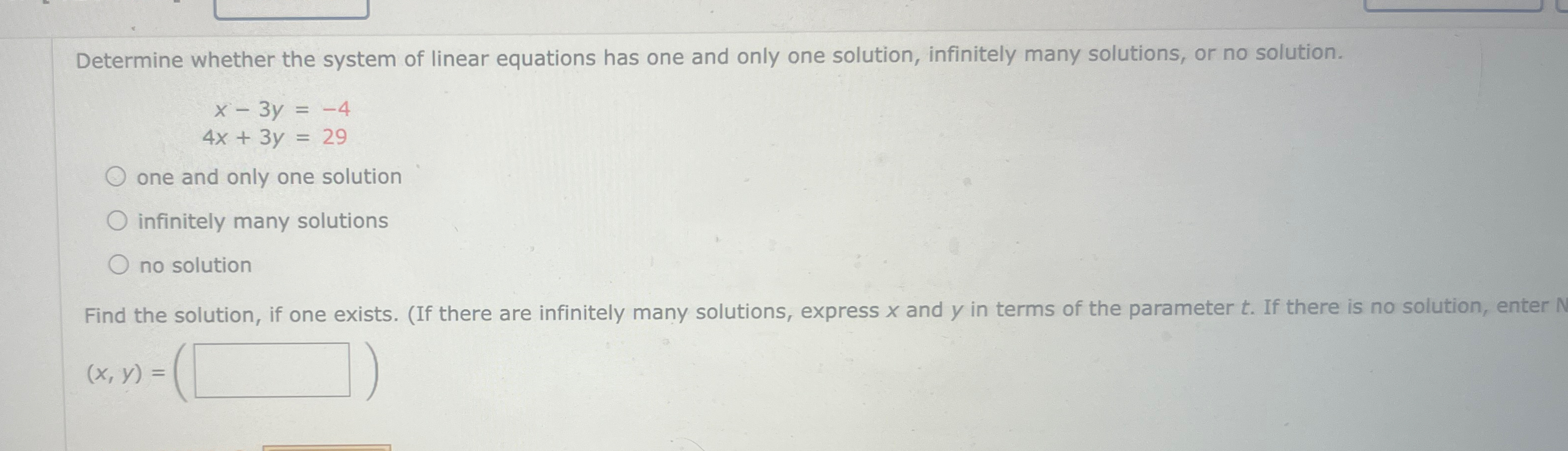 Solved Determine whether the system of linear equations has | Chegg.com