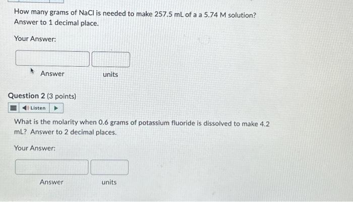 Solved 1.) How many grams of NaCl is needed to make 257.5 mL | Chegg.com