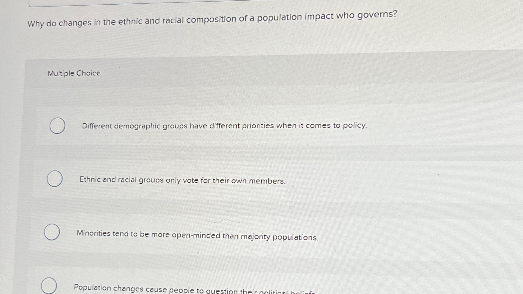 Solved Why do changes in the ethnic and racial composition | Chegg.com