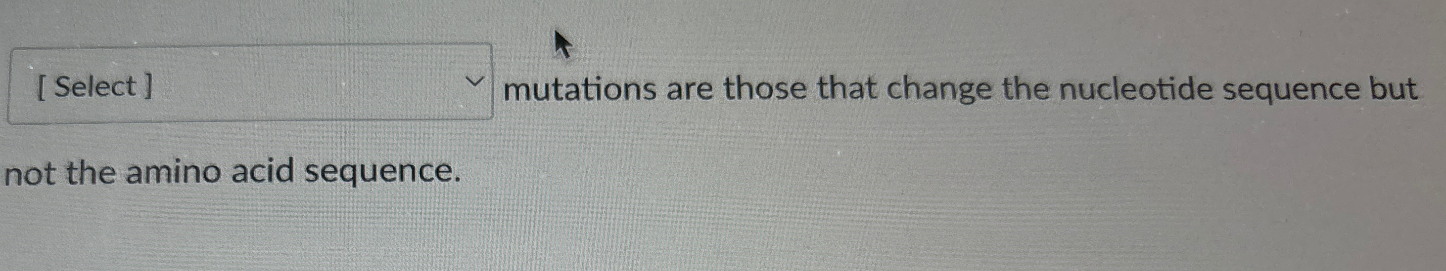 Solved mutations are those that change the nucleotide | Chegg.com